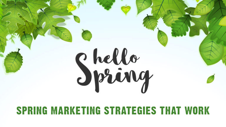 Spring Marketing Strategies That Work - Spectrum Marketing Companies